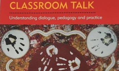 Classroom talk: Understanding pedagogy and practice for developing oral ...